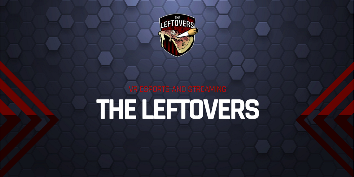 The Leftovers - VR eSports Team